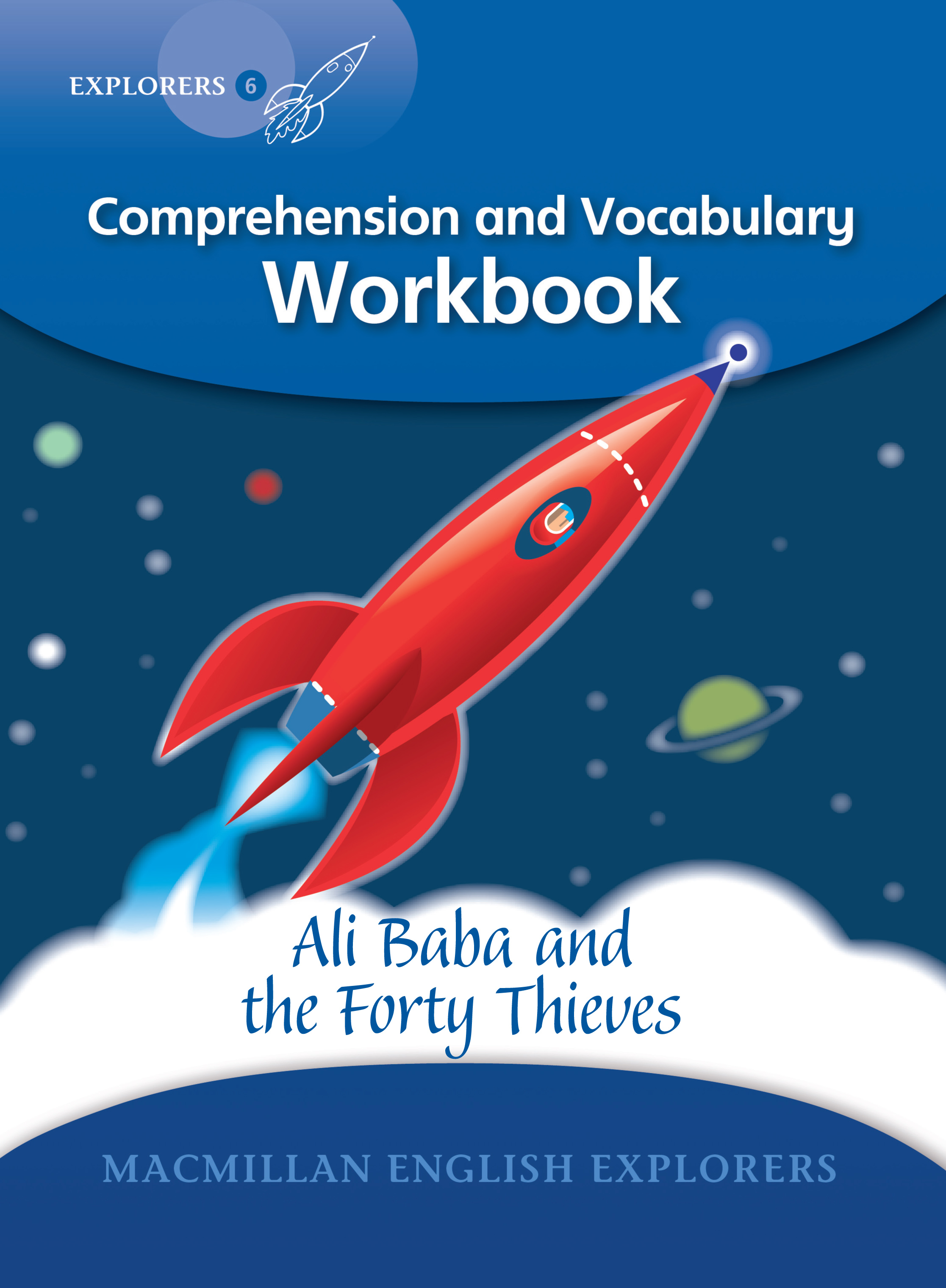 Explorers 6: Ali Baba and the Forty Thieves Workbook